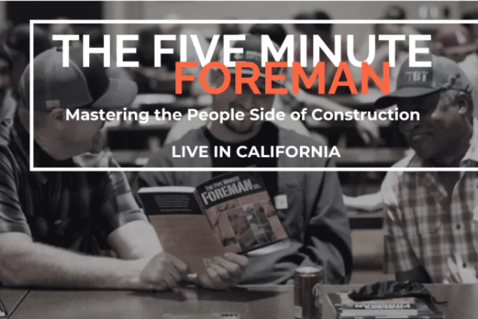 The Five Minute Foreman: Mastering the People Side of Construction ...
